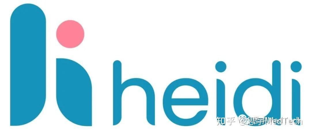 Heidi Health: 临床生成式AI获资！ - 知乎