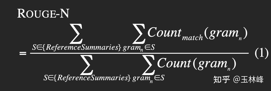 【NLG】(二)文本生成评价指标——ROUGE原理及代码 - 知乎