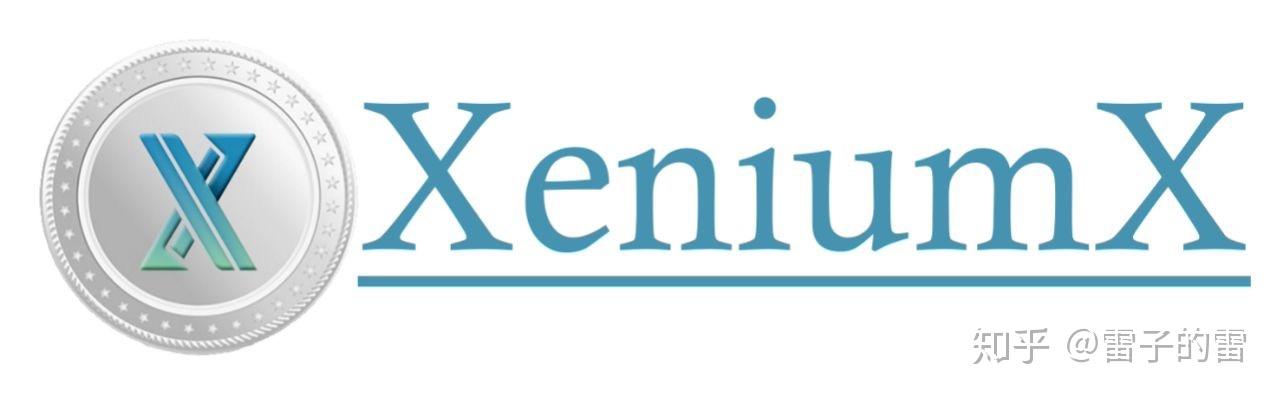 新的潜力项目“Xeniumx (XEMX)“ - 知乎