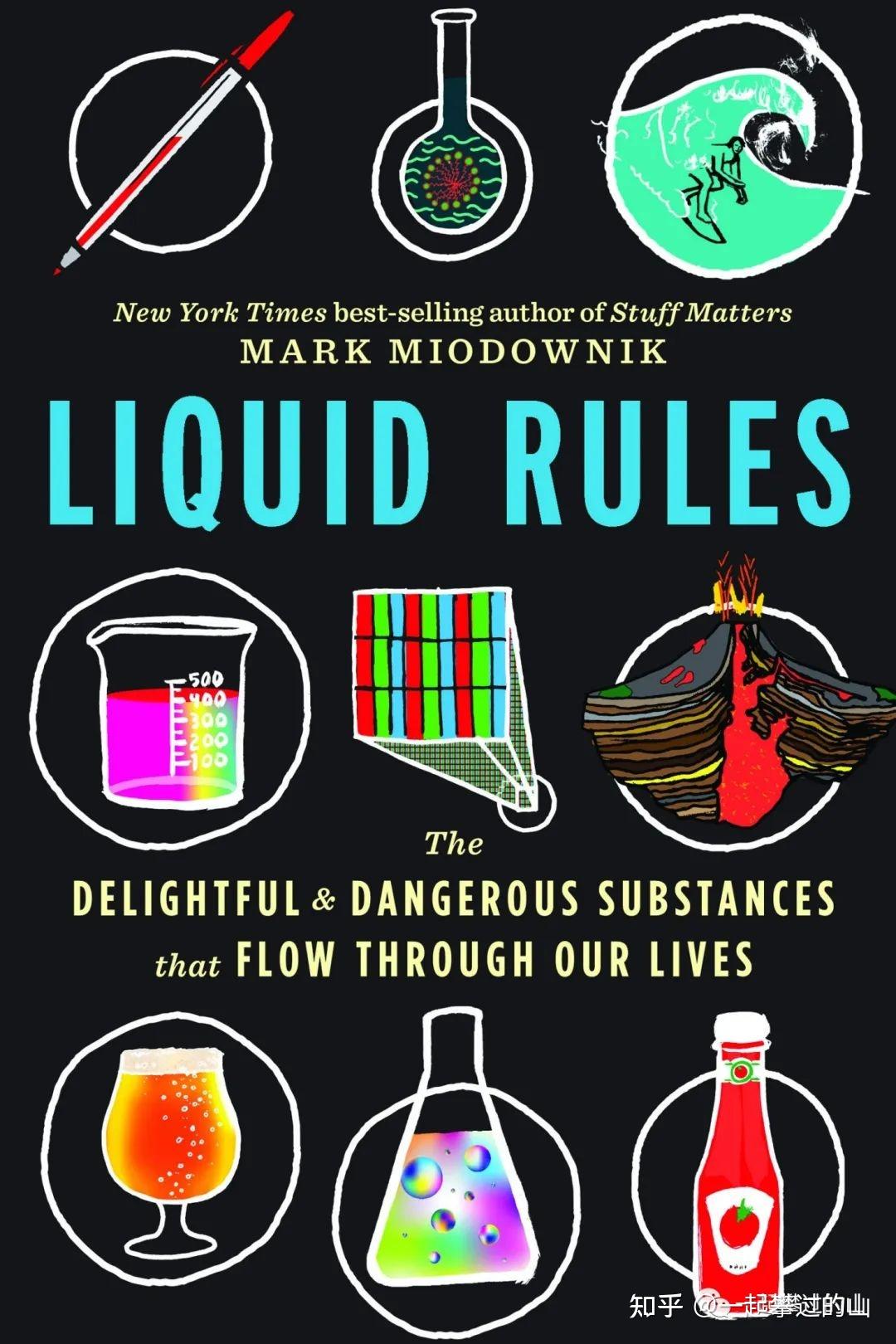 Liquid Rules: The Delightful and Dangerous Substances That Flow Through ...