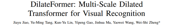文献阅读：Dilateformer: Multi-scale dilated transformer for visual recognition（2023 TMM） - 知乎