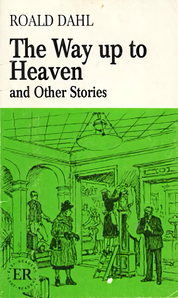 Roald Dahl(罗尔德·达尔)《The Way Up to Heaven》《上天堂之路》解析 - 知乎