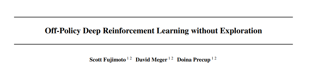 离线强化学习(Offline RL)系列3: (算法篇)-BCQ算法原理及实现详解 - 知乎