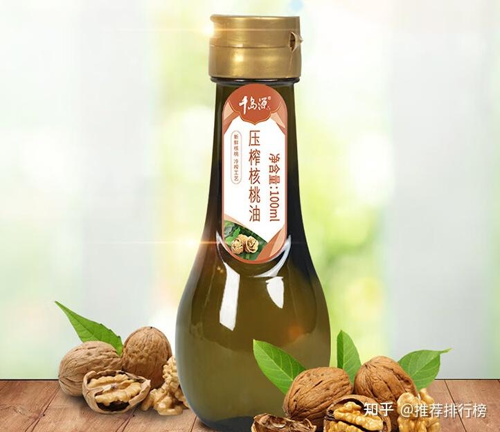 核桃油推荐：买核桃油怎么选购，核桃油品牌排名 - 知乎
