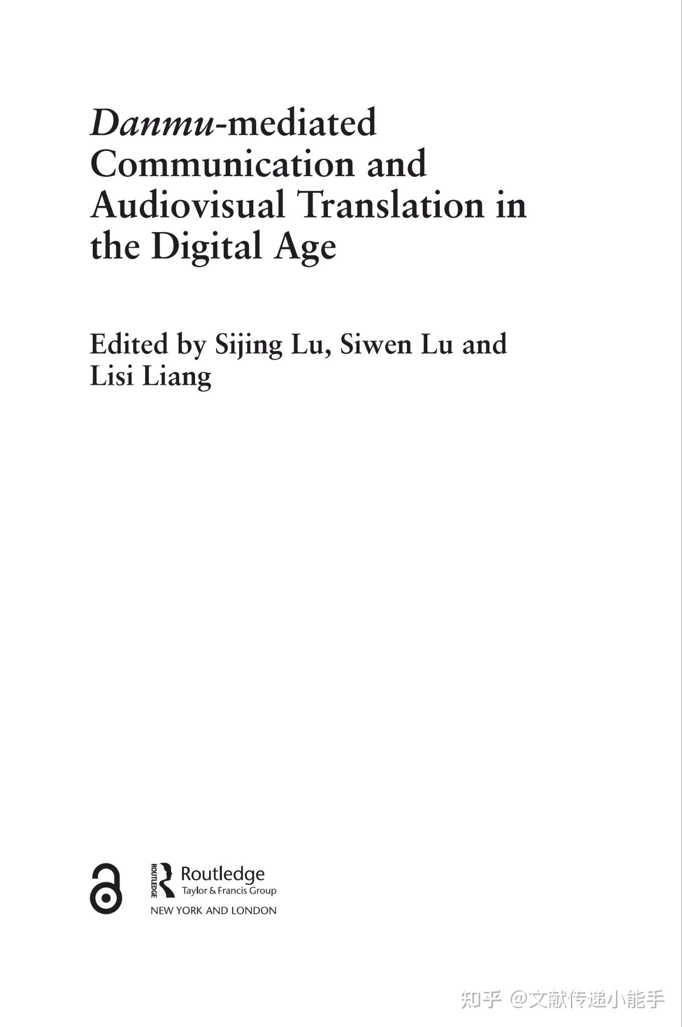Danmu-mediated Communication and Audiovisual Translation in the Digital ...