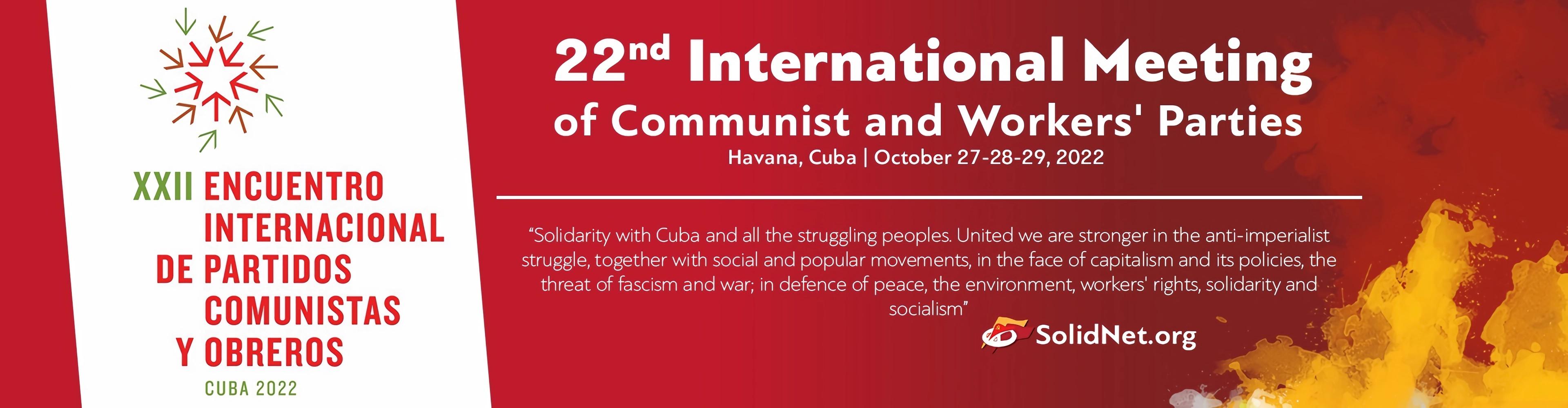 【双语对照】第22届共产党和工人党国际会议 22nd International Meeting of Communist & Workers ...