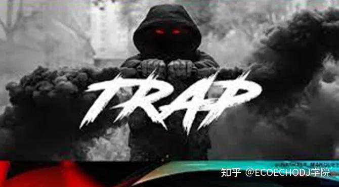 自底层开出的花：什么是Trap音乐 - 知乎