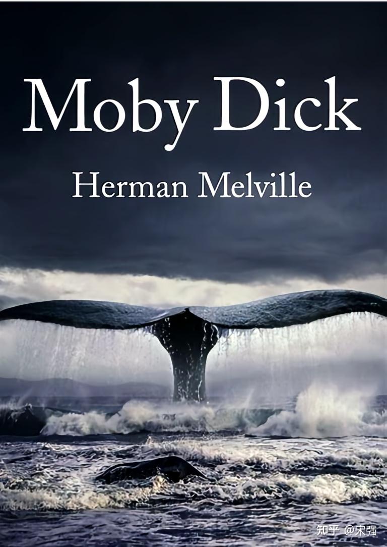 Herman Melville(赫尔曼·梅尔维尔)《Moby-Dick》《白鲸》解析 - 知乎