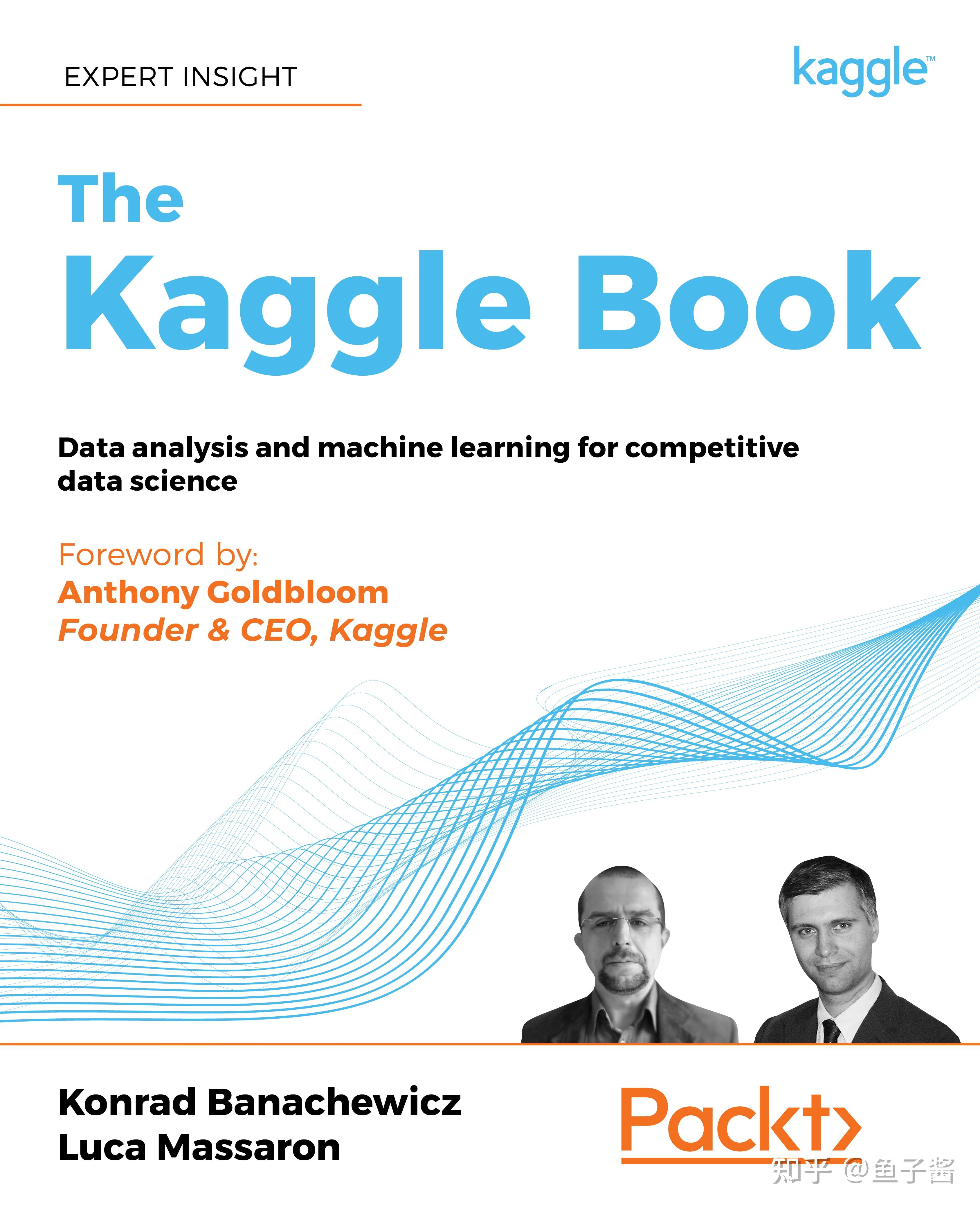 今天分享kaggle的官方书《The-Kaggle-Book》附下载 - 知乎