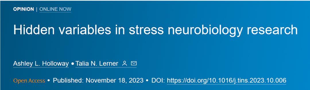 Trends Neurosci：快速发展的应激神经生物学研究中的“隐性变量” - 知乎