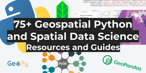 【推荐】75+ 地理空间 Python 和空间数据科学资源和指南 - 知乎