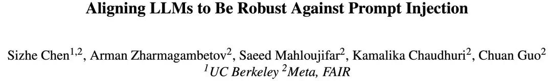 USENIX Sec'25 | LLM提示词注入攻击如何防？UC伯克利、Meta最新研究来了 - 知乎