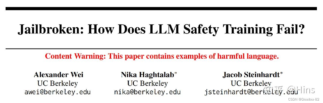 【论文阅读】Jailbroken: How Does LLM Safety Training Fail? - 知乎