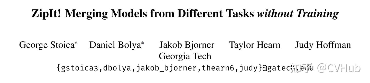 ZipIt! 无需训练合并不同任务的模型 - 知乎