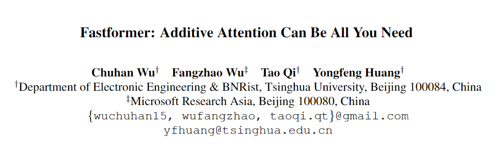 一年六篇顶会的清华大神提出Fastformer：史上最快、效果最好的Transformer - 知乎