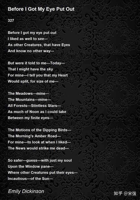 Emily Dickinson(艾米莉·狄金森)《Before I got my eye put out》《在我失明之前》解析 - 知乎