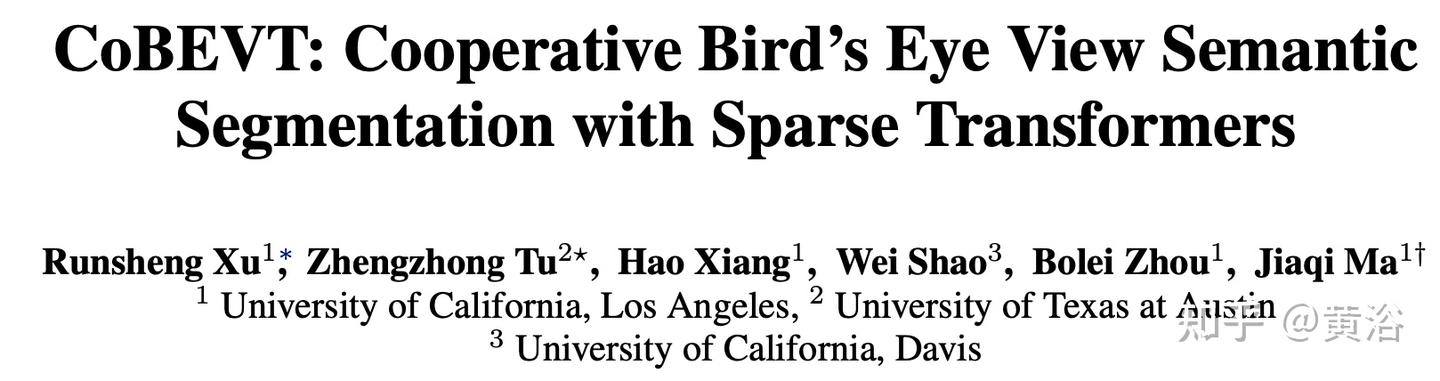 CoBEVT：稀疏Transformer做协作BEV语义分割 - 知乎
