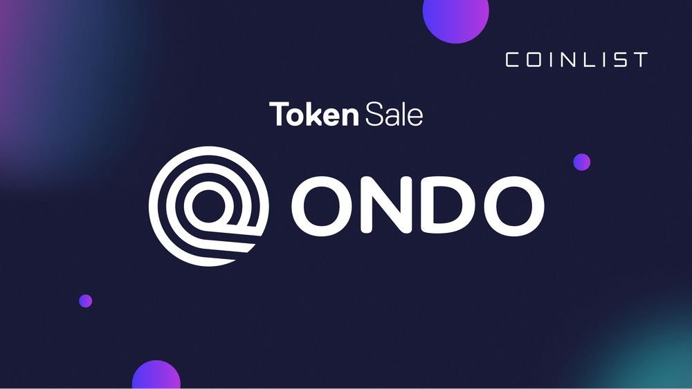Coinlist新项目：去中心化银行Ondo Finance将于5月13日开启公募！ - 知乎