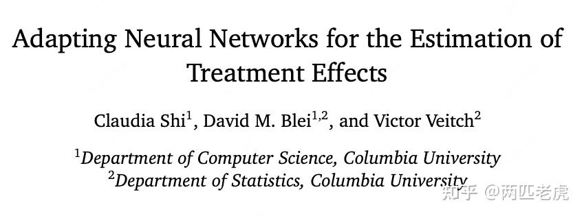 【因果推断】Adapting Neural Networks for the Estimation of Treatment Effects - 知乎