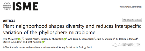 ISME | 研究揭示邻近植物相互塑造叶际微生物多样性！ - 知乎