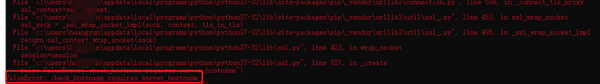 Python Pip遇到的一个问题“valueerror Check Hostname Requires Server Hostname” 知乎