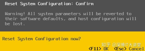 在ESXi主机执行“Reset System Configuration”后果自负 - 知乎