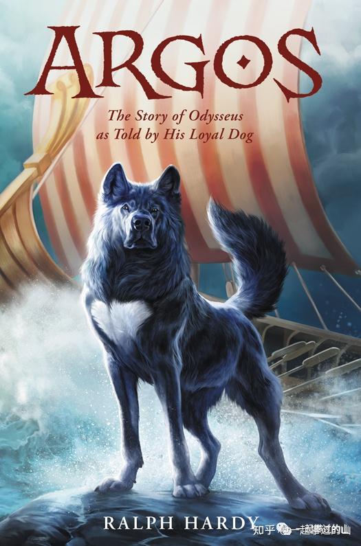 Argos : The Story of Odysseus as Told by His Loyal Dog - 知乎