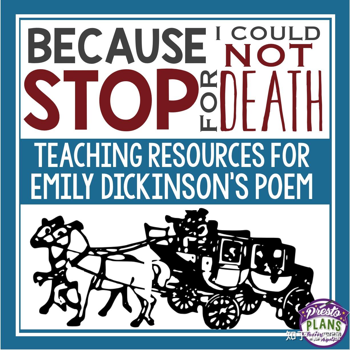 Emily Dickinson(艾米莉·狄金森)《Because I could not stop for Death —》《因为我无法为死亡 ...
