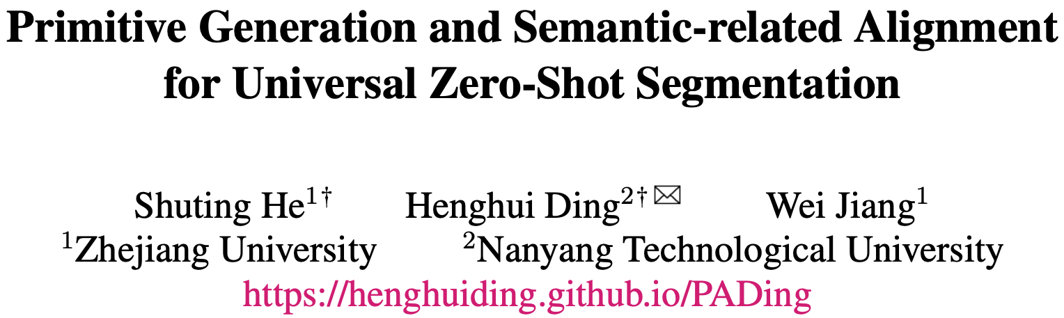 CVPR23 | 浙大、NTU提出零样本通用分割框架PADing - 知乎