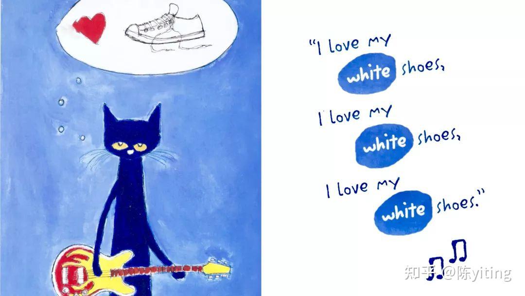 Pete the cat ： I love my white shoes 我爱我的白鞋子 - 知乎