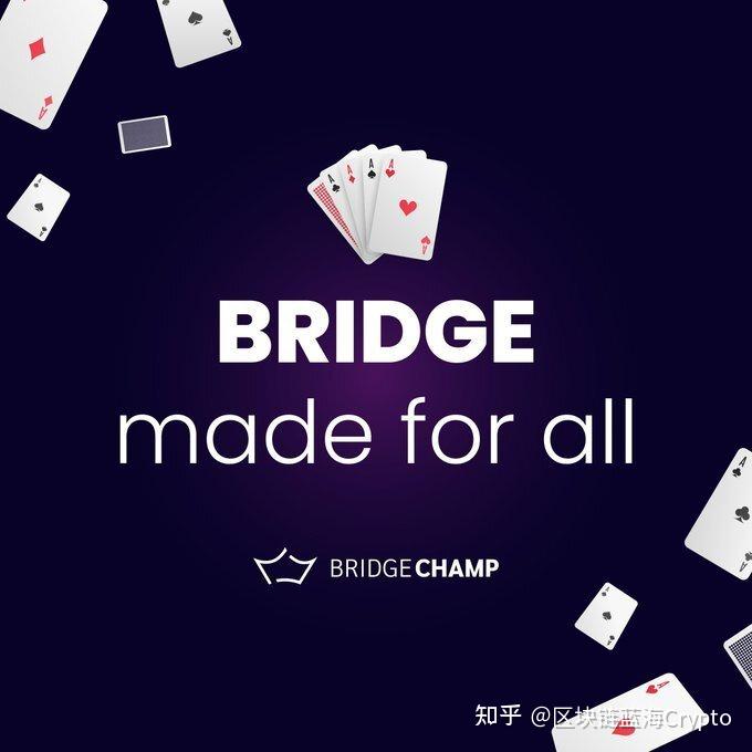 Bridge Champ助力我国桥牌阔步亚运， Web3游戏为传统项目注入创新活力 - 知乎
