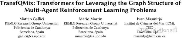 TransfQMix: Transformers for Leveraging the Graph Structure of Multi-Agent Reinforcement ...