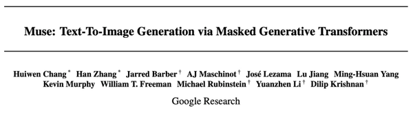 比Imagen更高效！谷歌新作Muse：通过掩码生成Transformer进行文本到图像生成 - 知乎