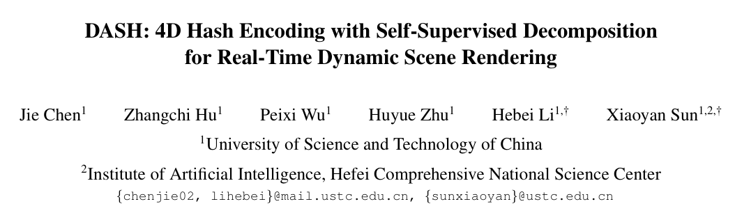 ICCV 2025 | 中科大等提出DASH：实时动态场景渲染新篇章，4D哈希编码与自监督分解强强联手 - 知乎