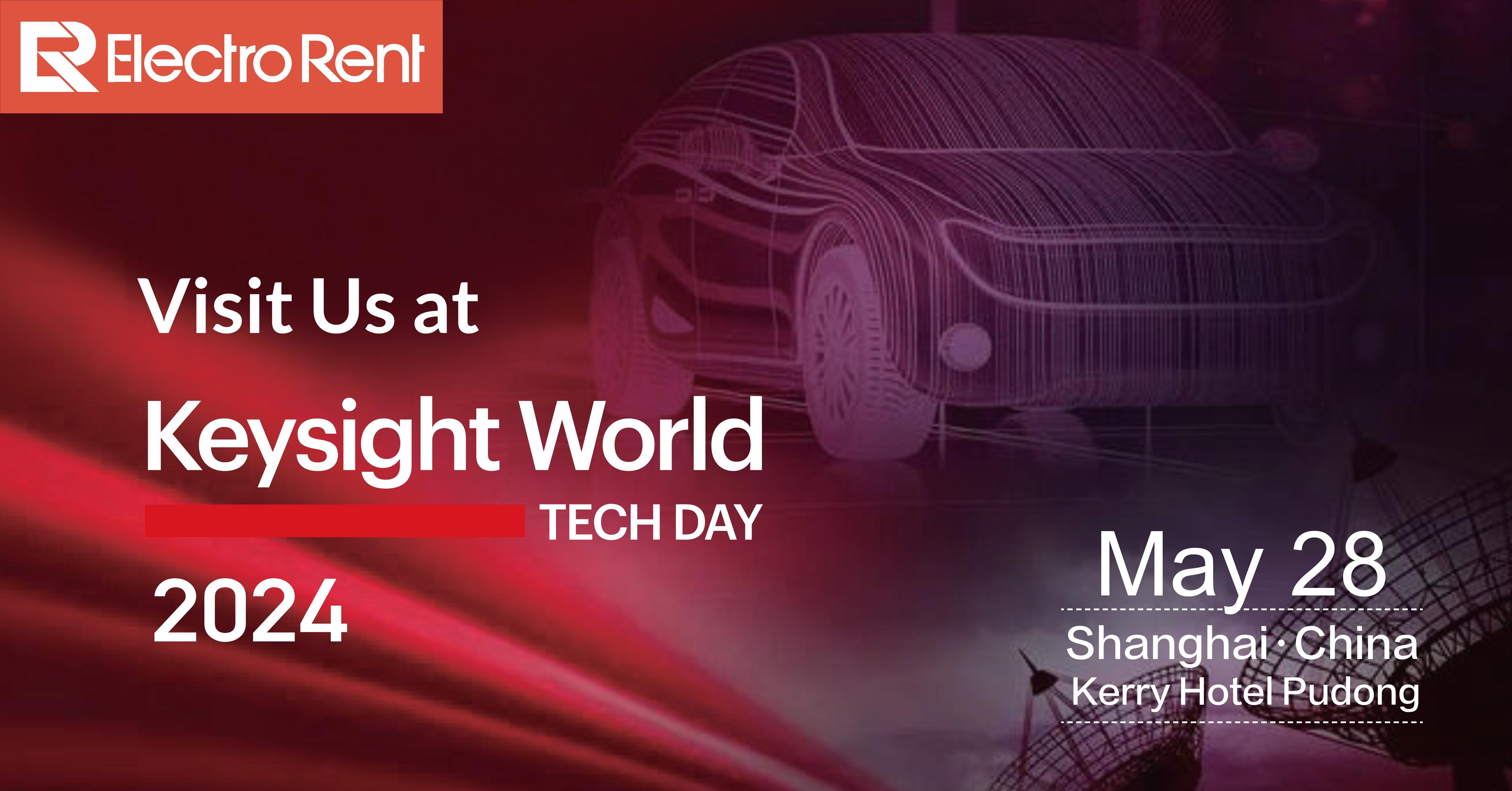 创新从这里开始,益莱储邀您参加 Keysight World 2024 - ElectroRent的日志 - EETOP 创芯网论坛 (原名：电子顶级开发网)