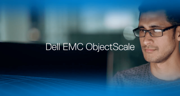 ObjectScale：重新定义下一代对象存储，戴尔科技的重构与创新 - 知乎