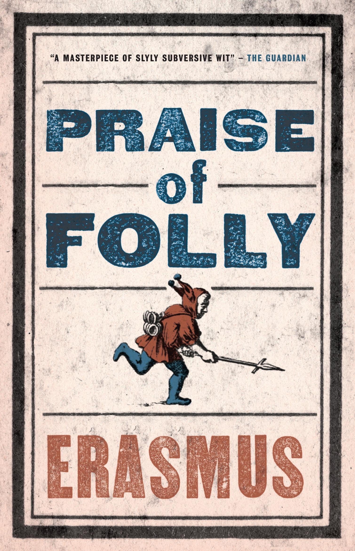 Desiderius Erasmus (德塞德里乌斯·伊拉斯谟)《The Praise of Folly》《愚人颂》深度解析 - 知乎