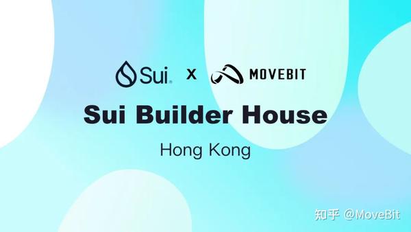 MoveBit 参与 Sui Builder House，荣获 Sui Demo Day 基础设施赛道第一名 - 知乎