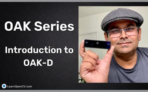 OpenCV CEO教你用OAK（一）：OAK和DepthAI入门 - 知乎