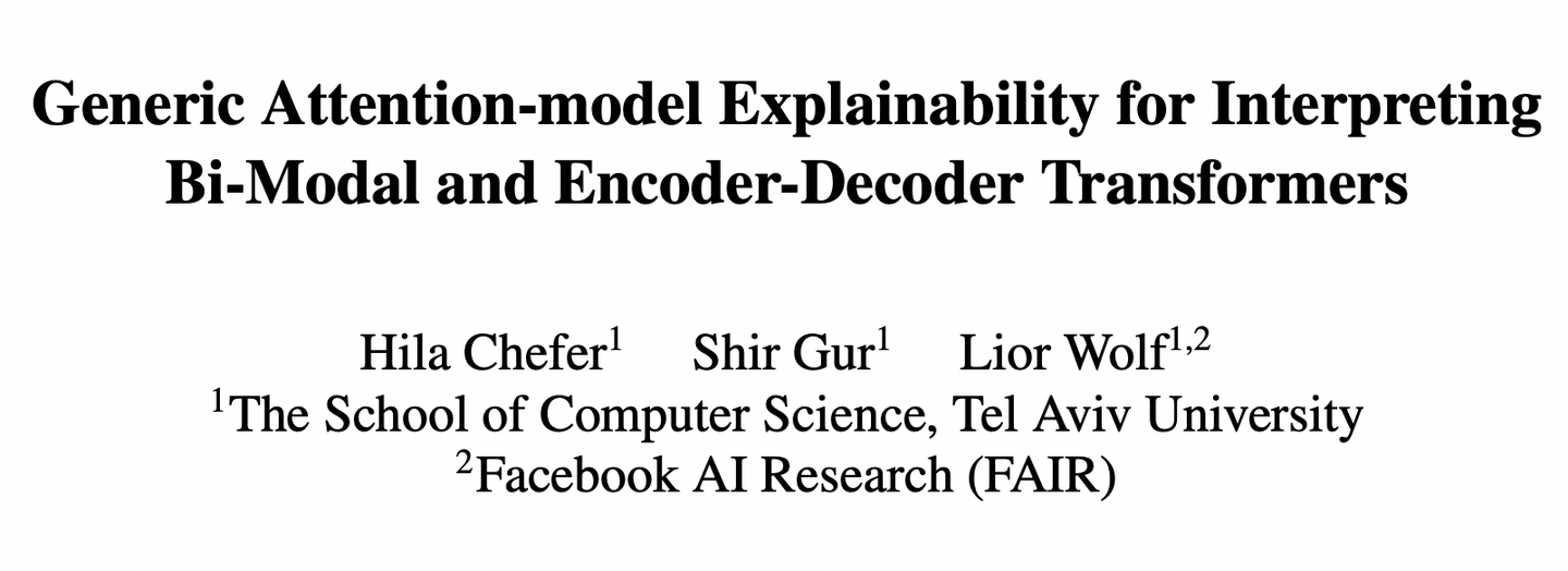 【双模态 Transformer 可视化】Generic Attention-model Explainability for Interpreting - 知乎