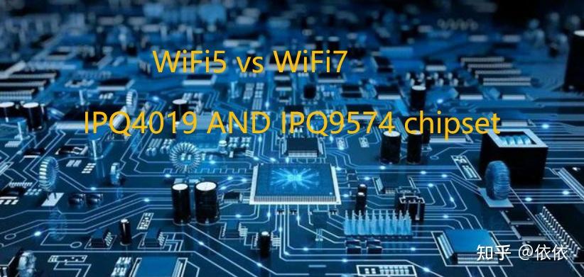 IPQ4019 PK IPQ9574——Processor chip performance and application ...