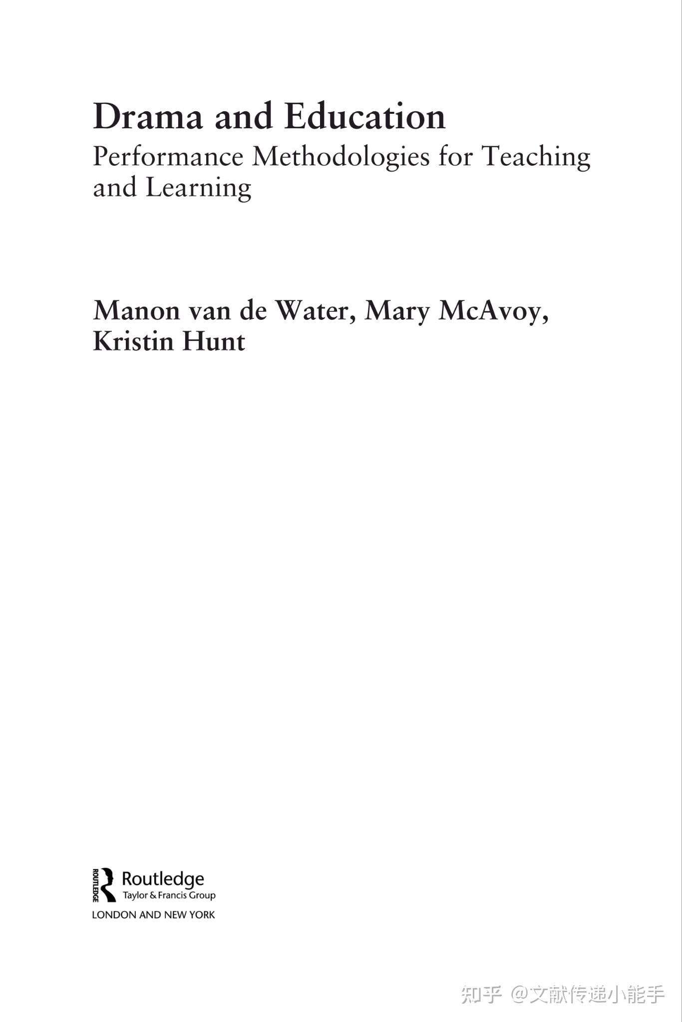 Drama and Education ：Performance Methodologies for Teaching and ...