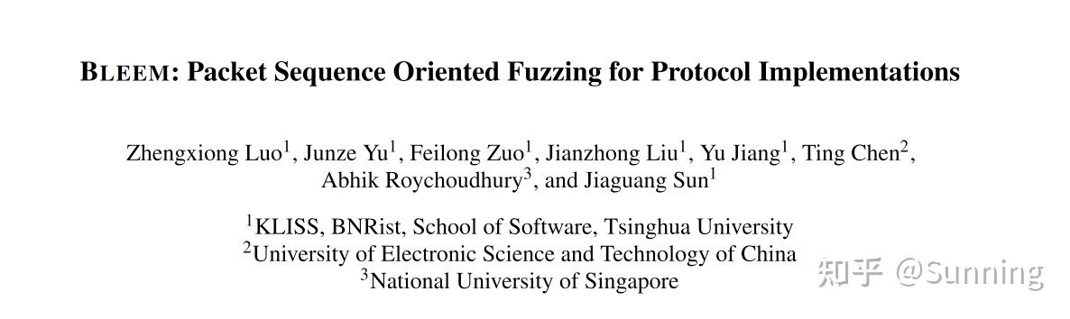 BLEEM：用于协议实现的面向数据包序列的模糊器 - 知乎