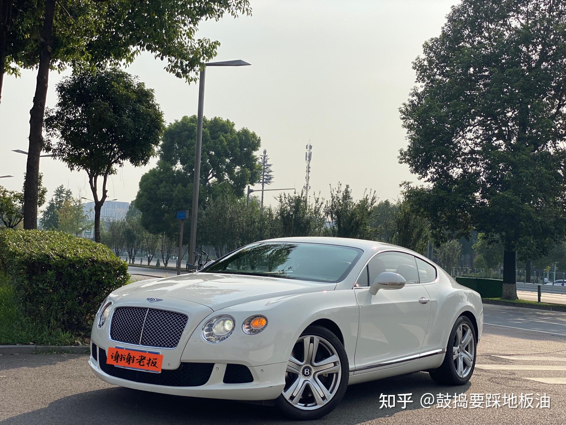 宾利-欧陆GT，W12-6.0T - 知乎