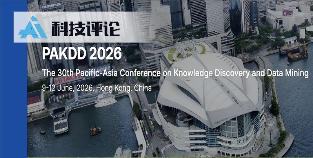 征稿启事 | PAKDD 2026 香港 征稿火热开启！ - 知乎