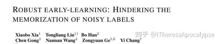 Noise-Label 论文精读：Robust Early-Learning （2021 ICLR）—— 基于参数分类的鲁棒噪声学习 - 知乎