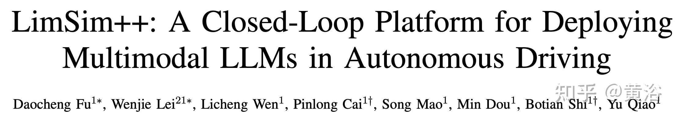 LimSim++: 一个自动驾驶中部署多模态LLMs的闭环平台 - 知乎