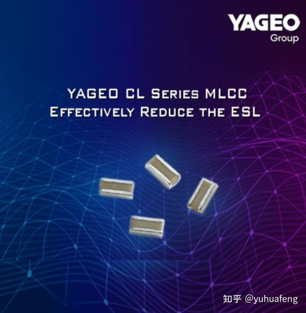 国巨 I CL 系列 MLCC 有效降低 ESL - 知乎