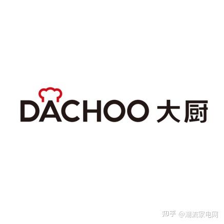 DACHOO大厨—引领厨房新潮流，让生活闪闪发光 - 知乎