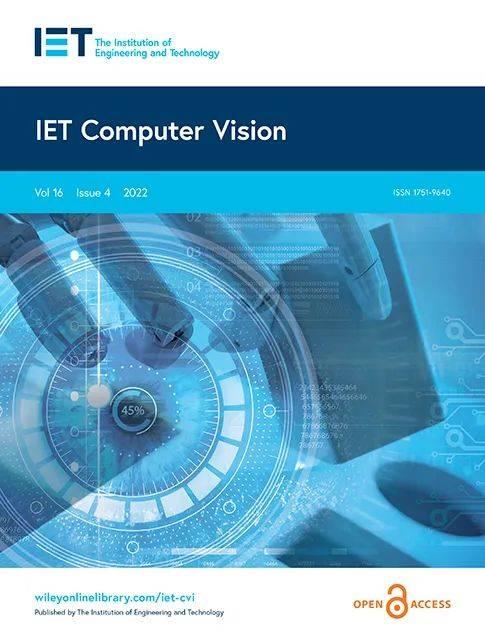 计算机视觉方向，CCF-C类，中科院4区，IET老牌期刊IET Computer Vision - 知乎